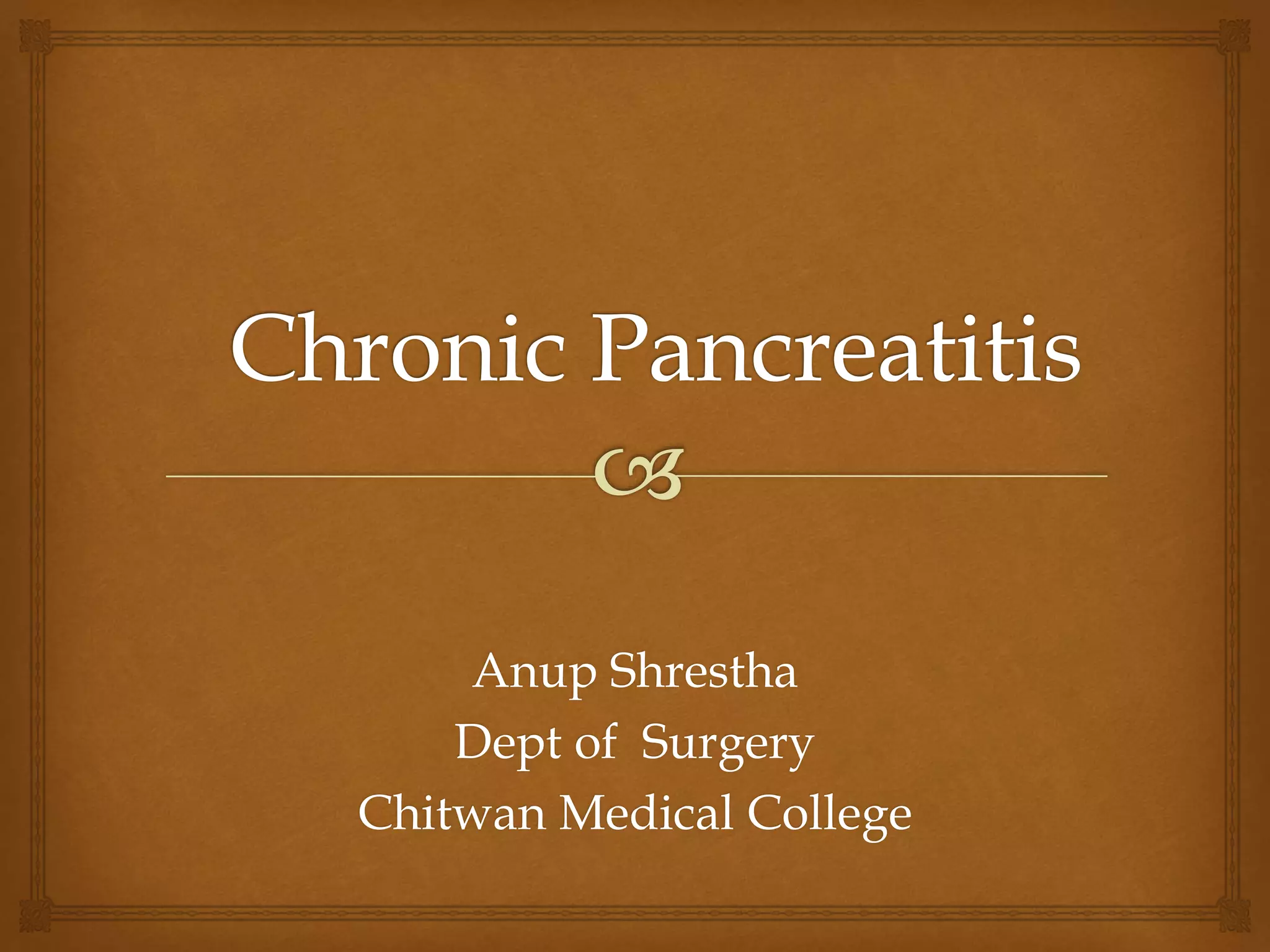 Chronic pancreatitis | PPTX
