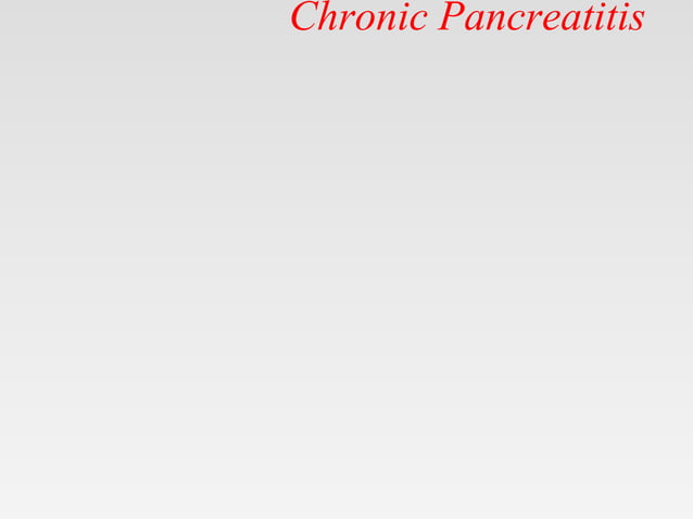 Chronic pancreatitis.pptx