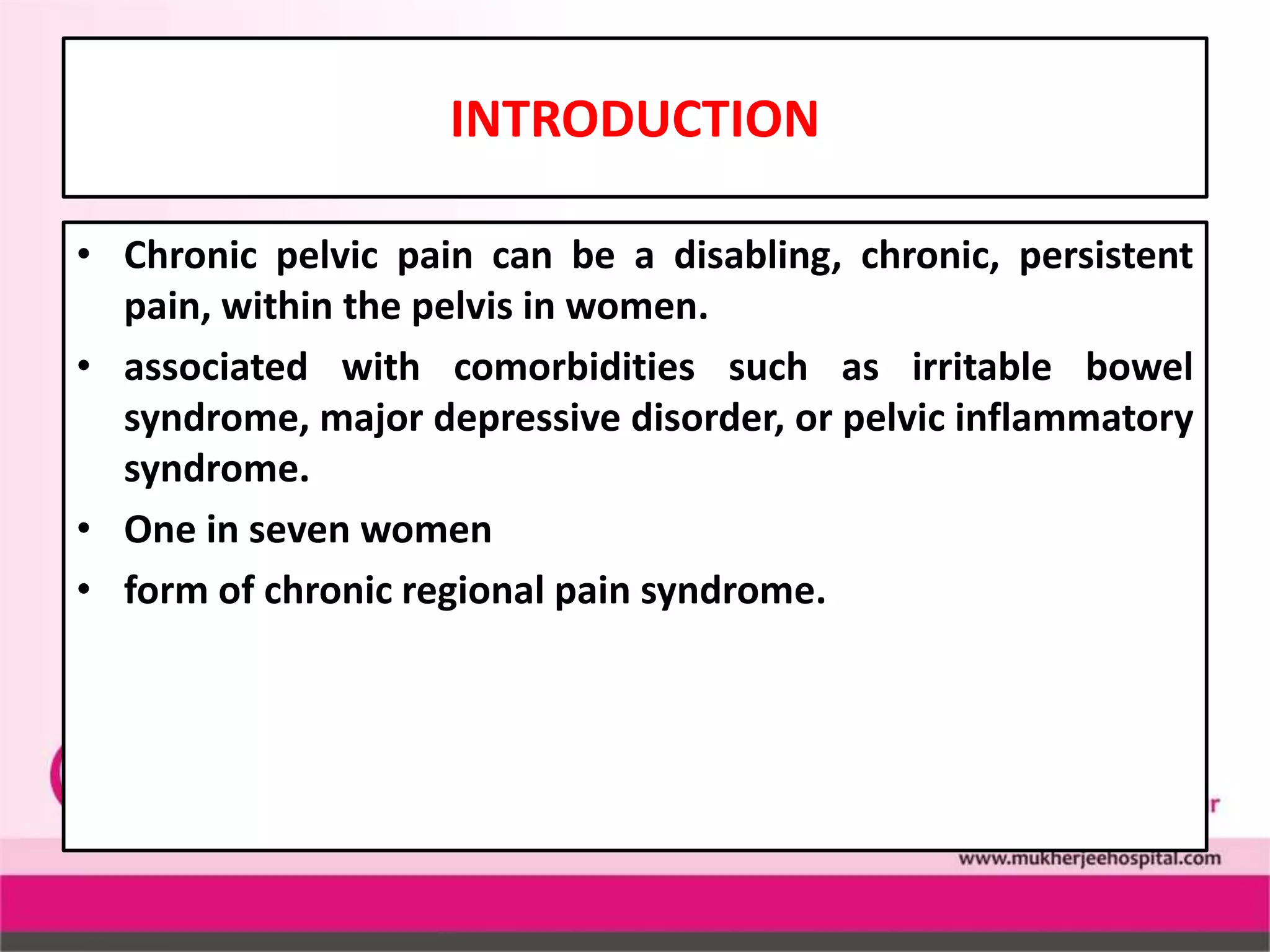 Chronic pelvic pain by dr alka mukherjee dr apurva mukherjee nagpur m.s ...