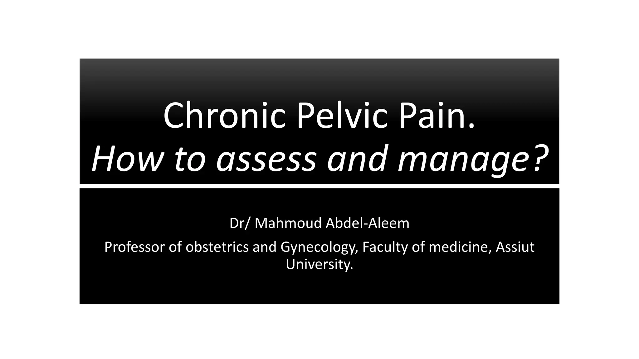 Chronic pelvic pain | PPTX