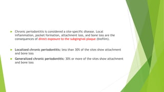 Chronic periodontitis | PPTX | Dental Health | Diseases and Conditions
