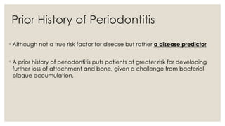 Chronic periodontitis-clinical features and risk factors | PPTX