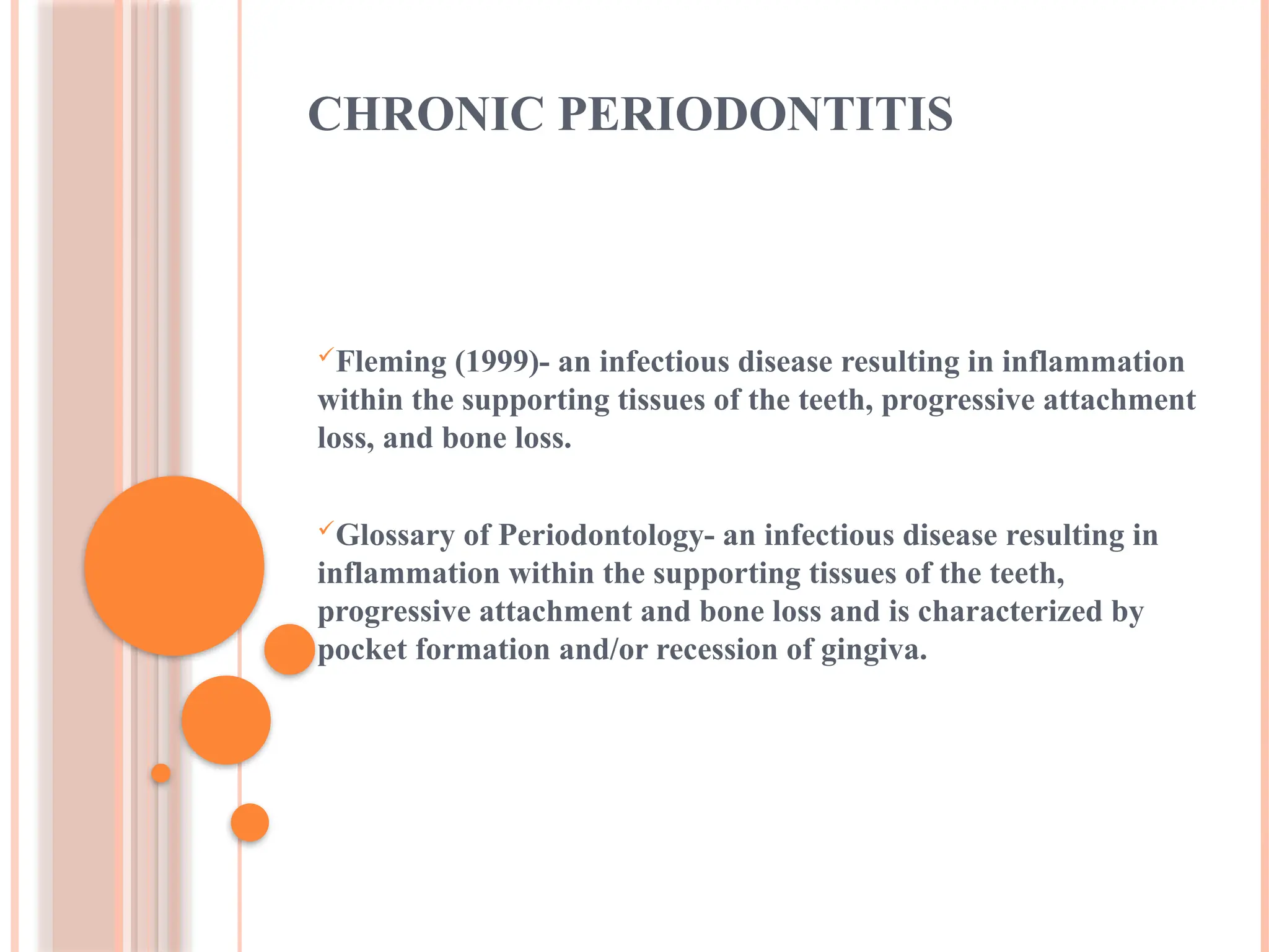 Chronic periodontitis in periodontal subject | PPTX