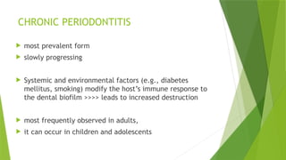 Chronic Periodontitis and associated risk factors | PPT