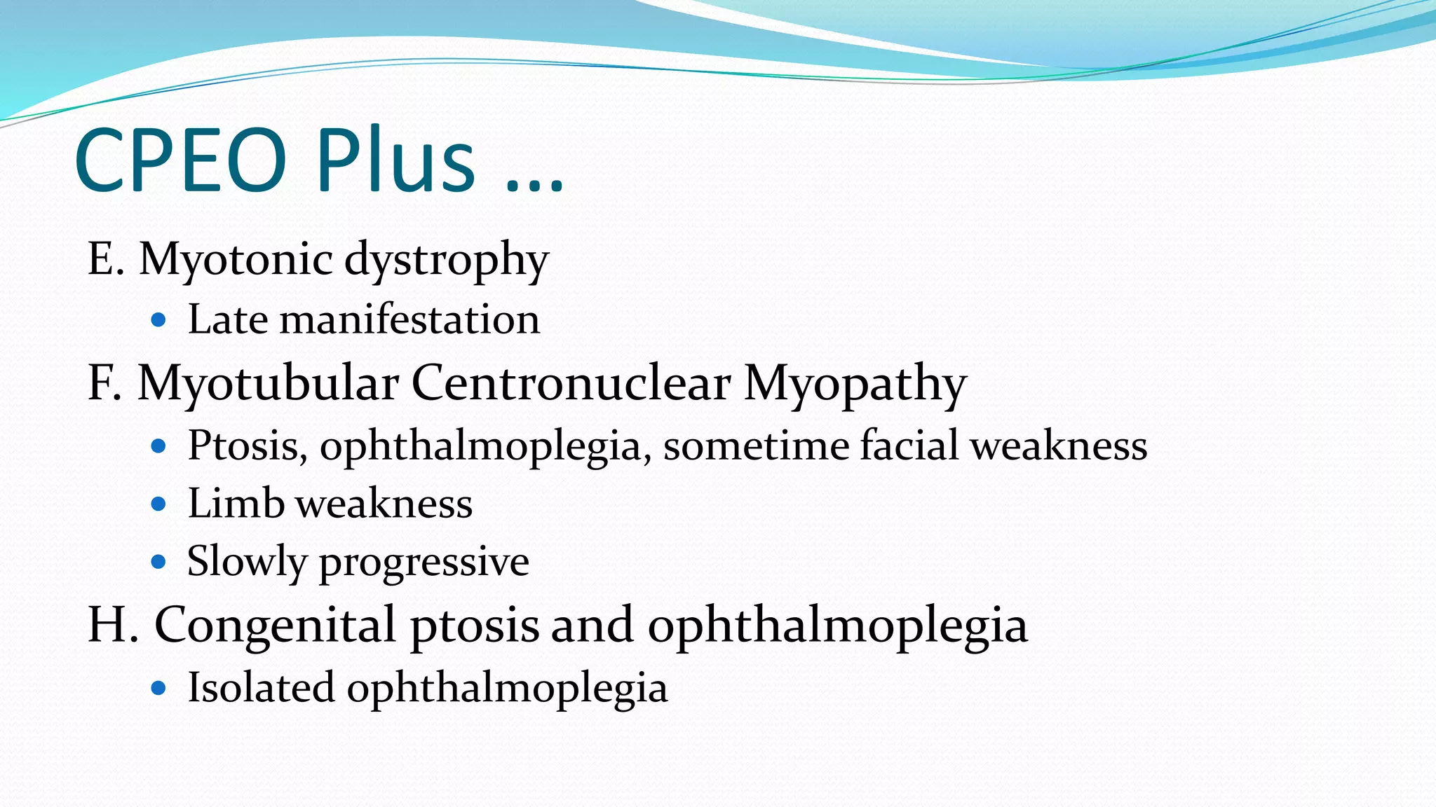 Chronic progressive external ophthalmoplegia | PPTX