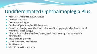Chronic progressive external ophthalmoplegia | PPTX