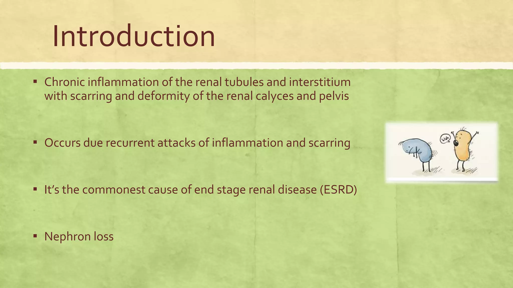 Chronic pyelonephritis | PPTX