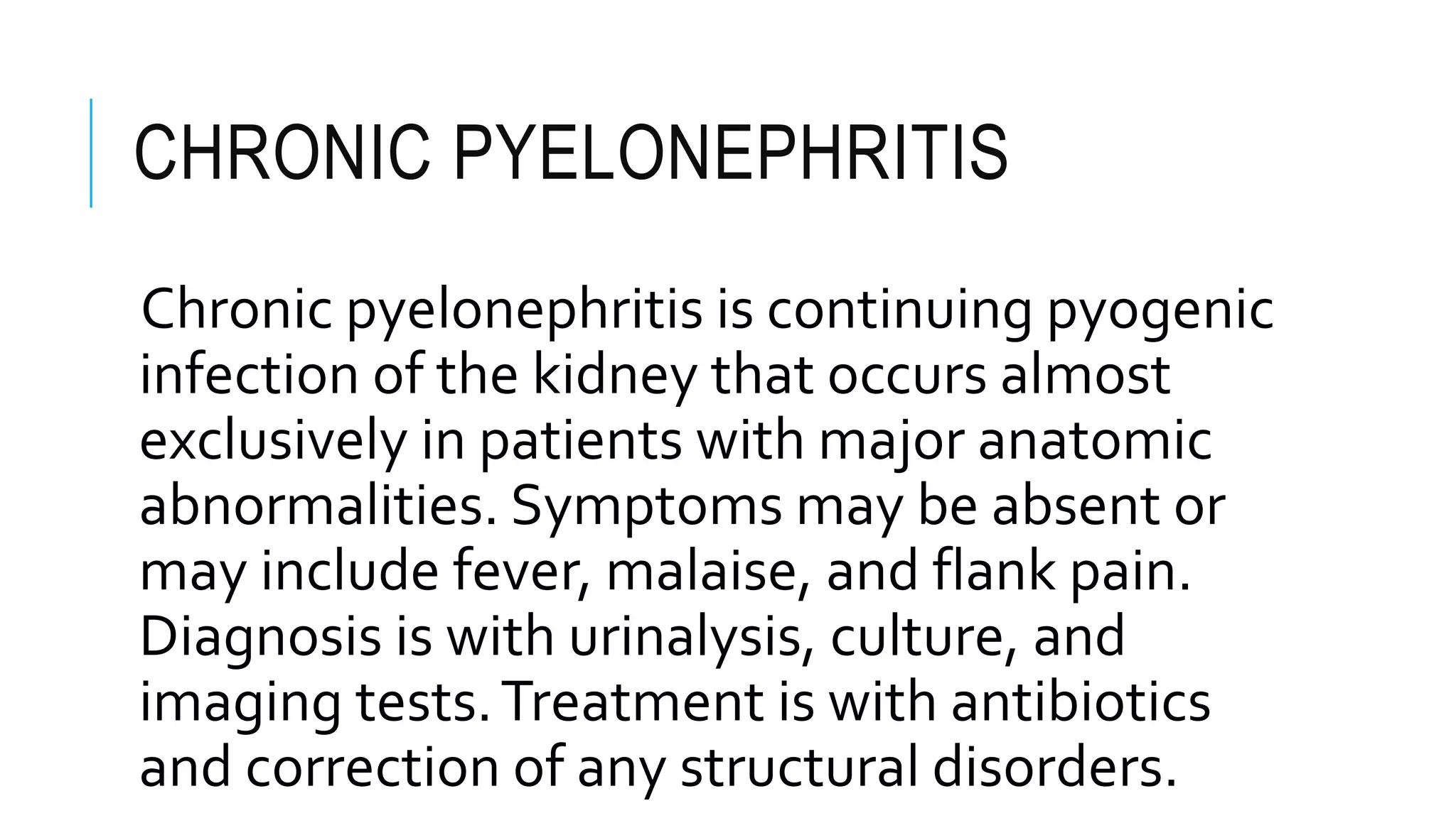 Chronic pyelonephritis, urolithiasis, kidney amyloidosis | PPT