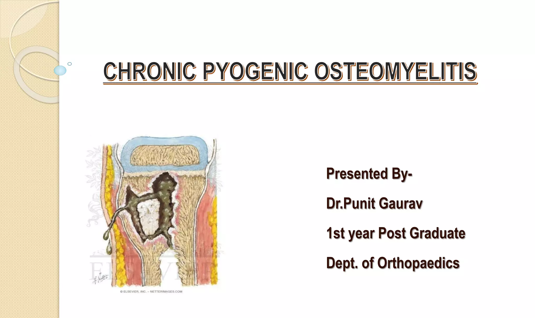 Chronic pyogenic osteomyelitis | PPTX