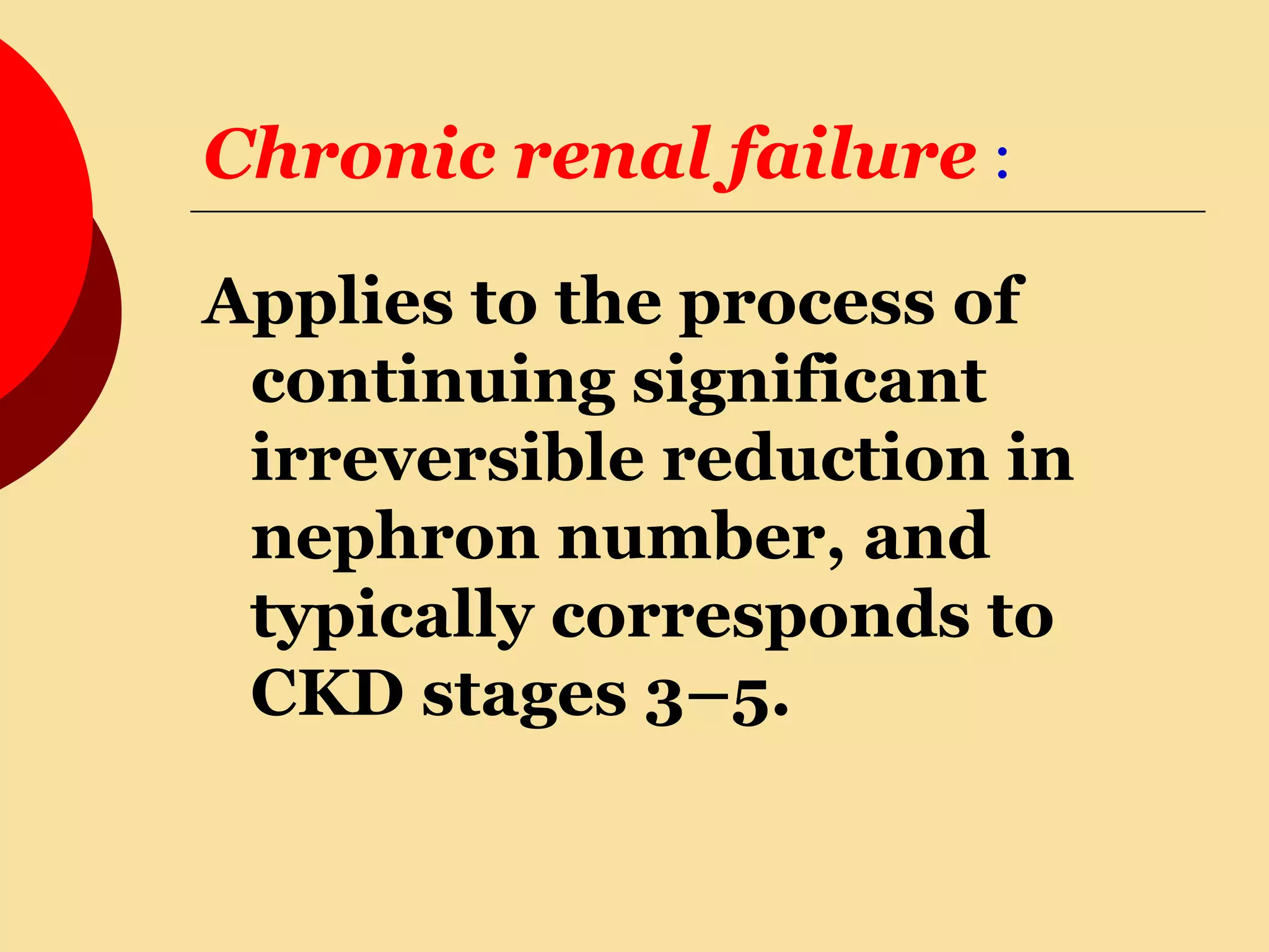 Chronic Renal Failure (End Stage Renal Failure) | PPTX
