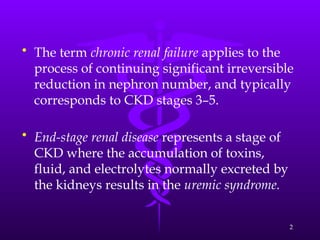 CHRONIC RENAL FAILURE , CLINICSL FEATURES MANAGEMENT.pptx