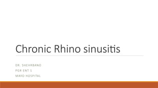 Chronic Rhinosinusitis & management .pptx