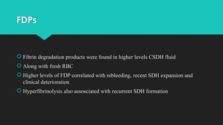 Pathophysiology of Chronic Sub Dural Hematoma.pptx