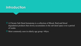 Pathophysiology of Chronic Sub Dural Hematoma.pptx