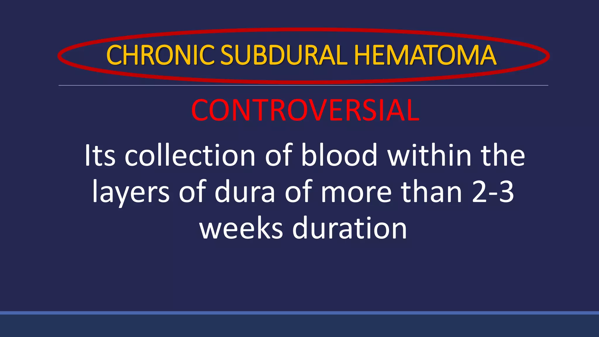 Chronic subdural hematoma | PPTX