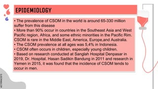Chronic Suppurative Otitis Media (CSOM) | PPTX