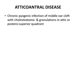 Chronic suppurative otitis media (csom) | PPTX