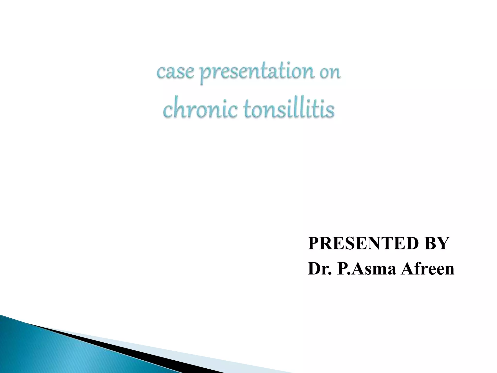 Chronic tonsillitis | PPTX