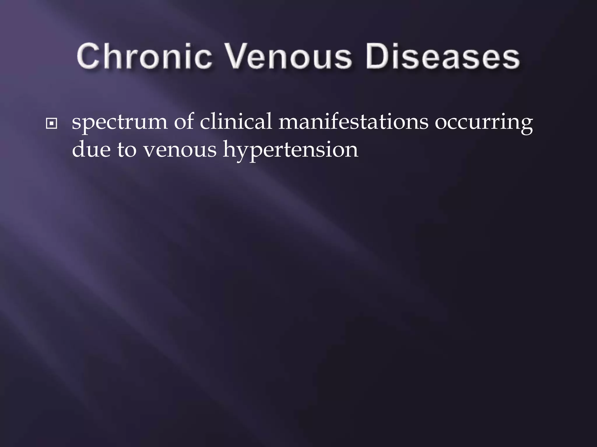 Chronic venous disease 2020 | PPT