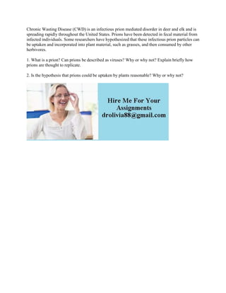 Chronic Wasting Disease (CWD) is an infectious prion mediated disorder.docx