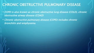 Chronic Obstructive pulmonary Disease | PPTX