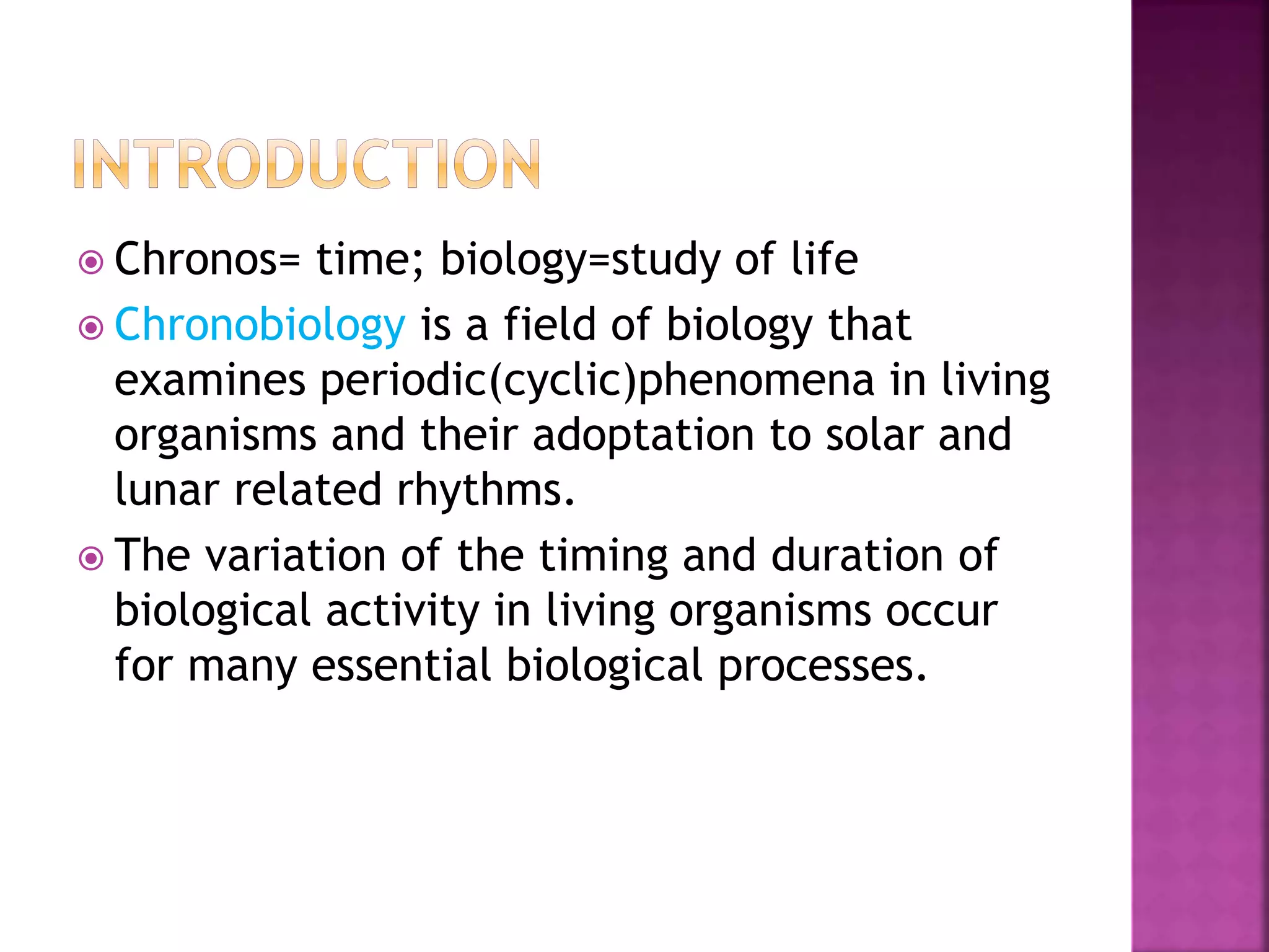 CHRONO BIOLOGY | PPTX