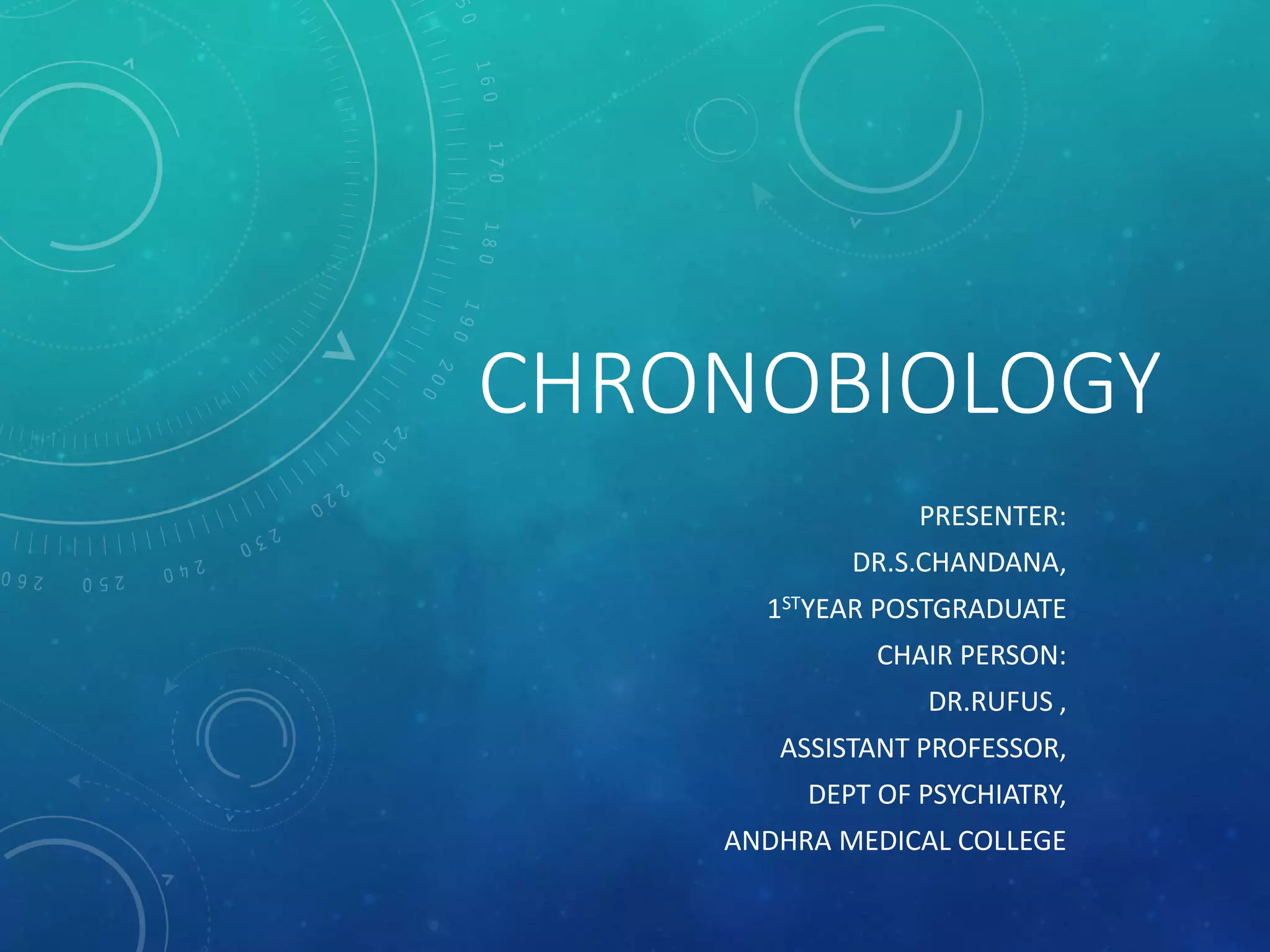CHRONOBIOLOGY.pptx