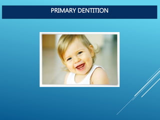 Chronology of Primary Dentition | PPTX