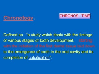 Chronology of crown formation | PPTX