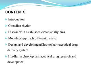Chronopharmaceutics : A relevant approach to drug delivery | PPTX