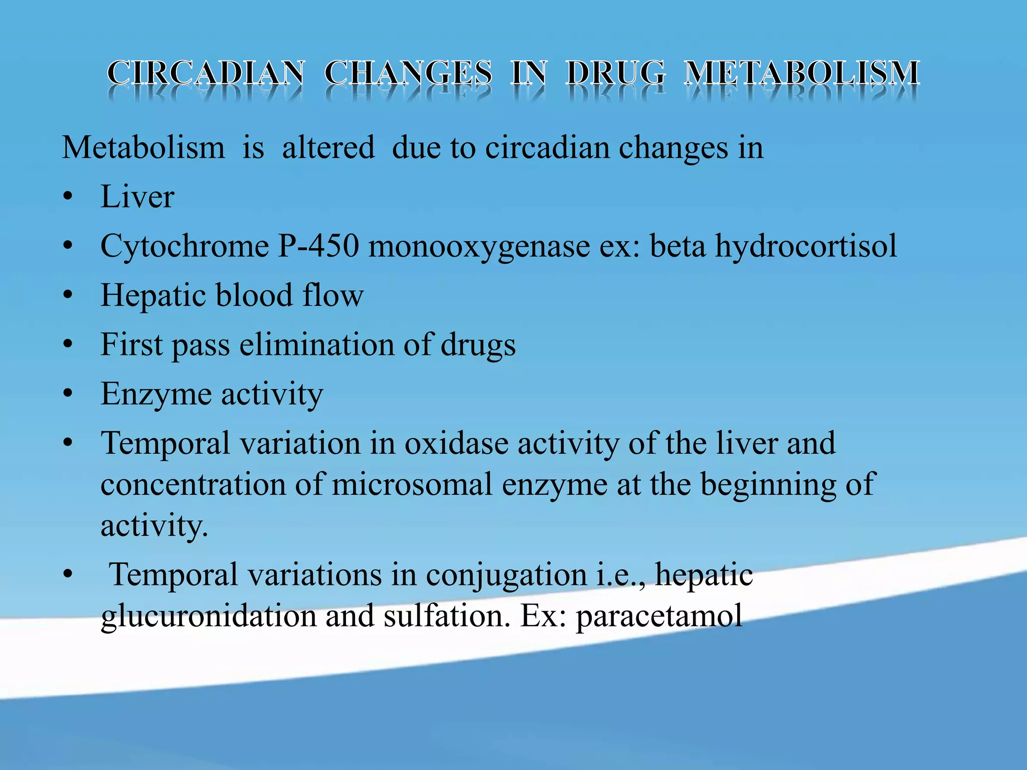 Chronopharmacokinetics (final) copy | PPTX