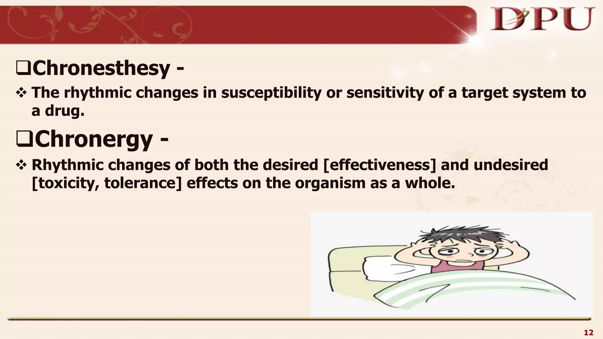 Chronopharmacology- Biological/Circadian Rhythm, applications with ...