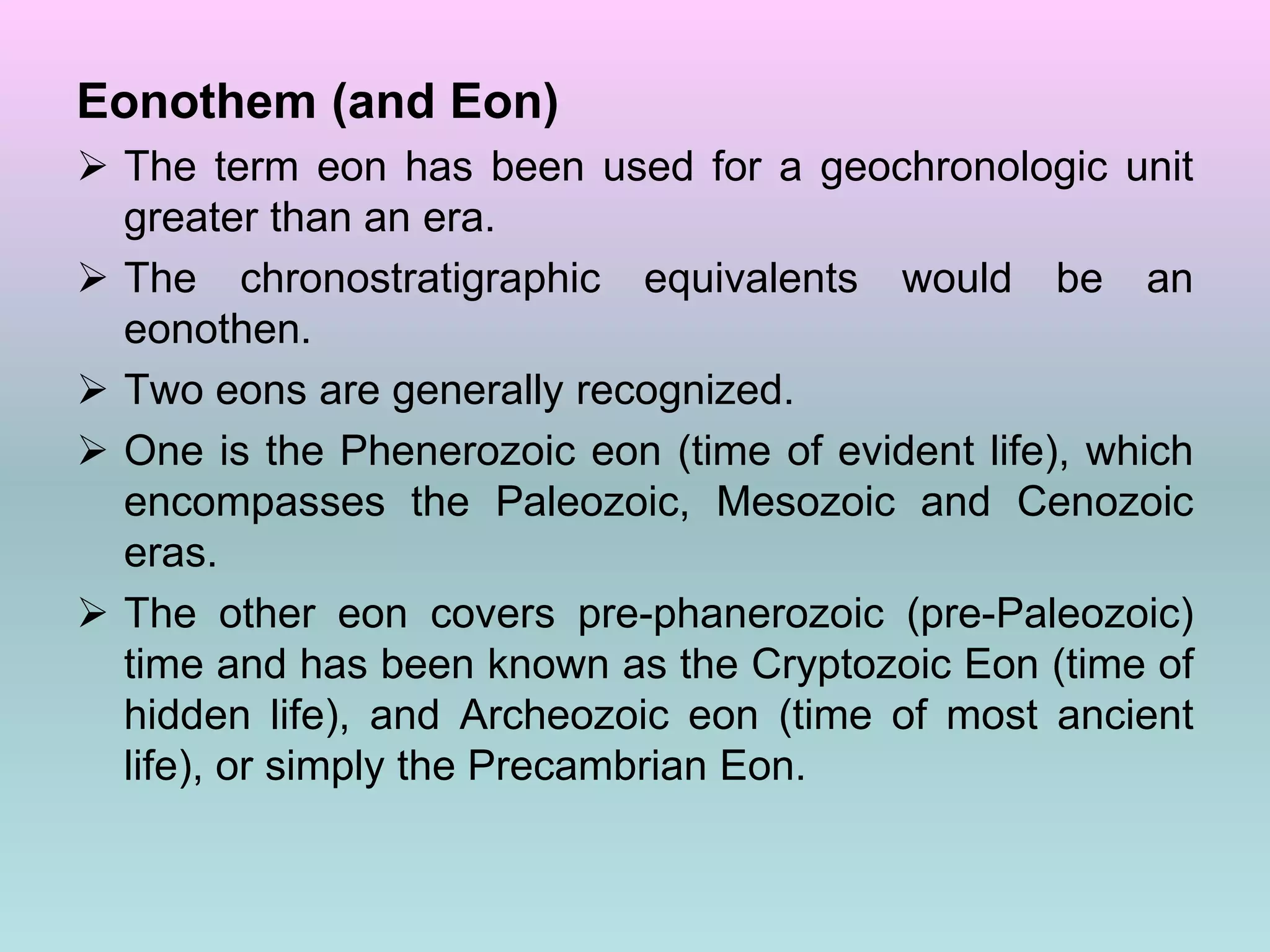 Chronostratigraphic units Geology By Misson Choudhury | PPT