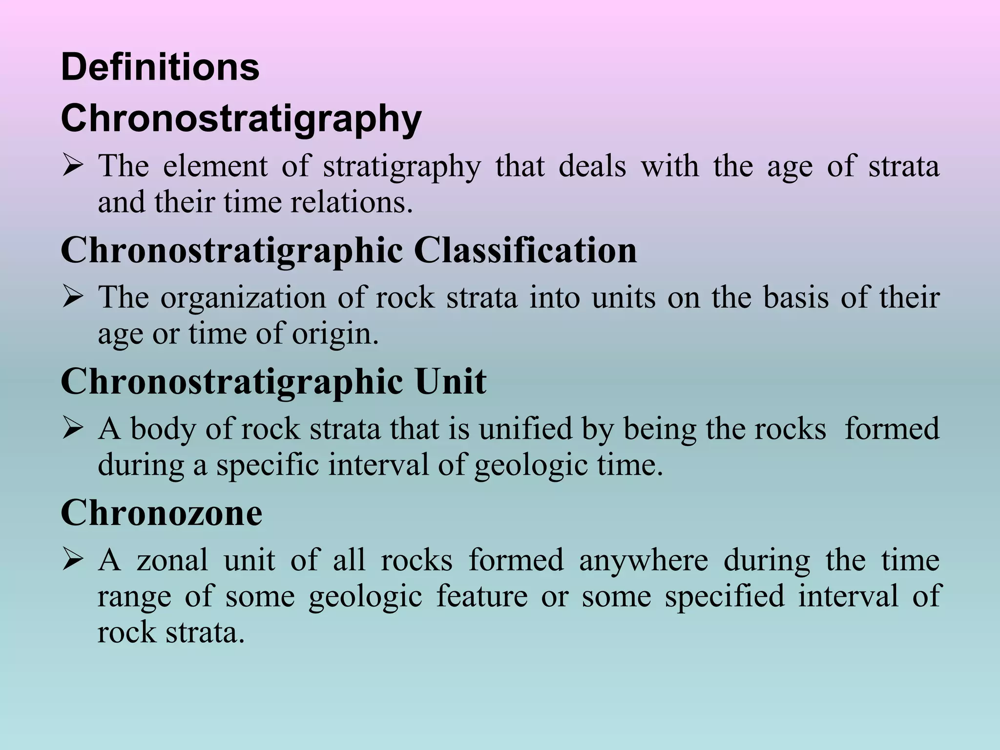 Chronostratigraphic units Geology By Misson Choudhury | PPT