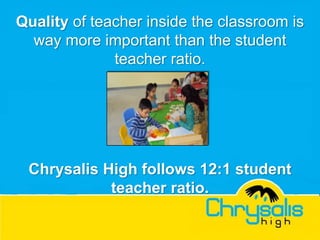 Chrysalis High | PPTX