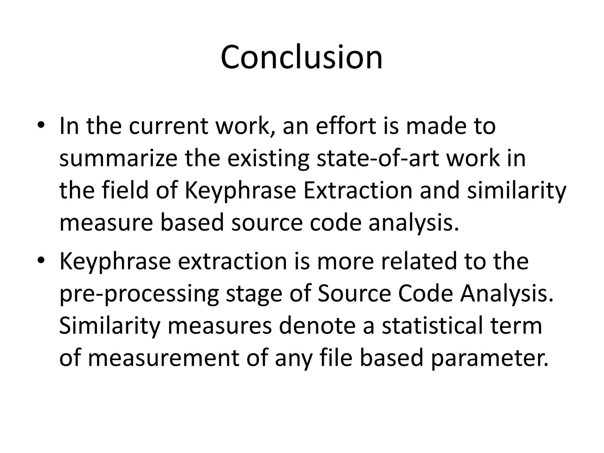 Keyphrase Extraction And Source Code Similarity Detection A Survey Ppt