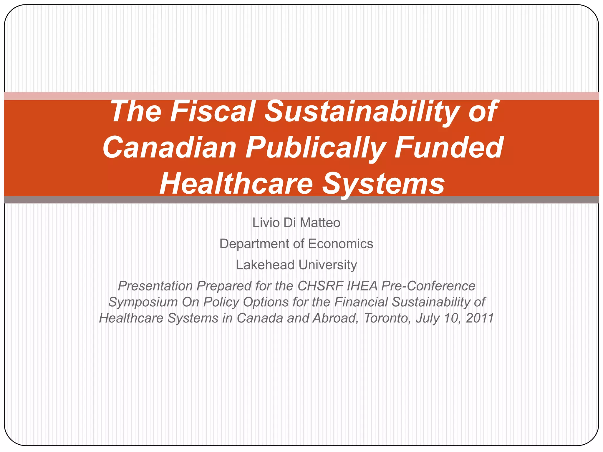 Diagnosing the fiscal viability of healthcare system Canada | PPTX ...