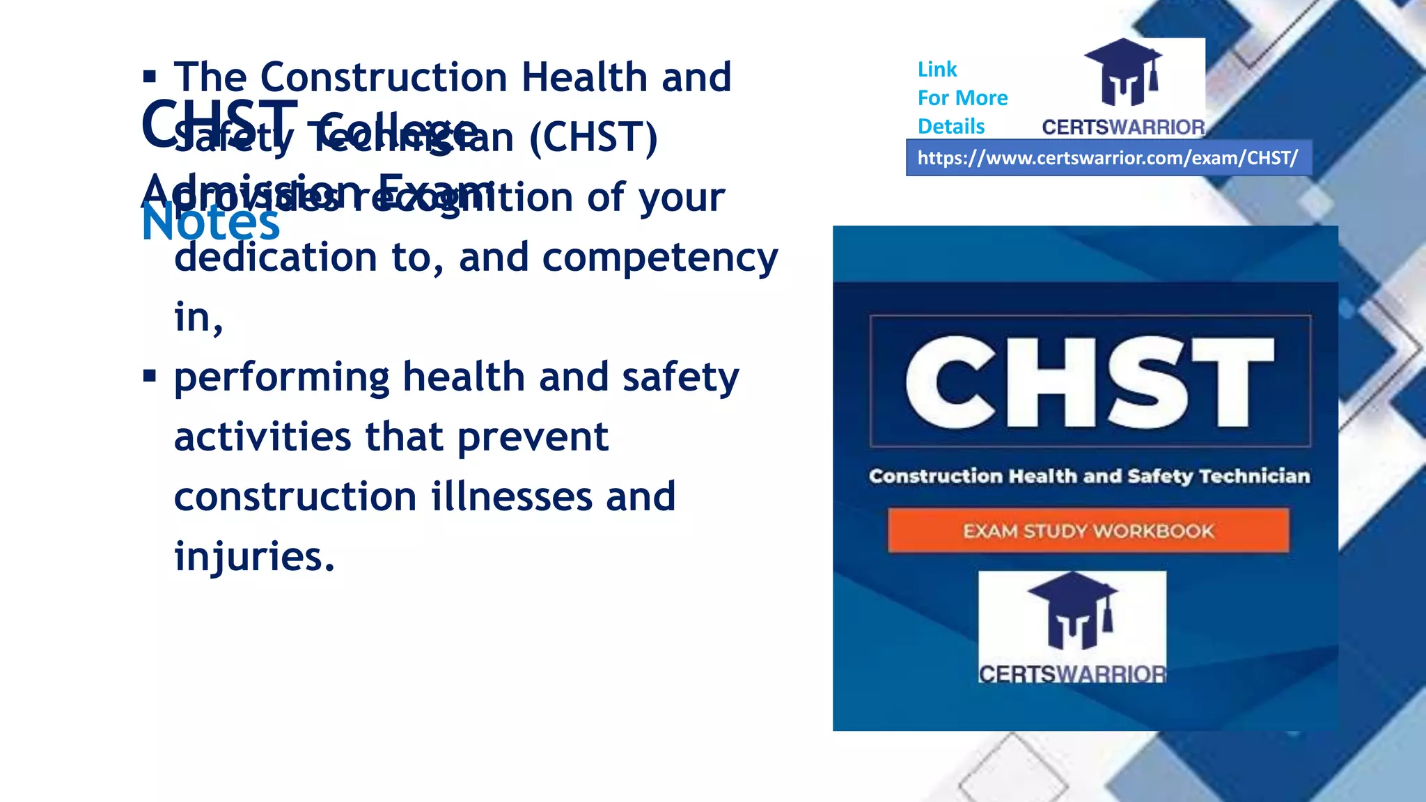 Construction Health and Safety Technician® (CHST®) By CertsWarrior.pptx ...