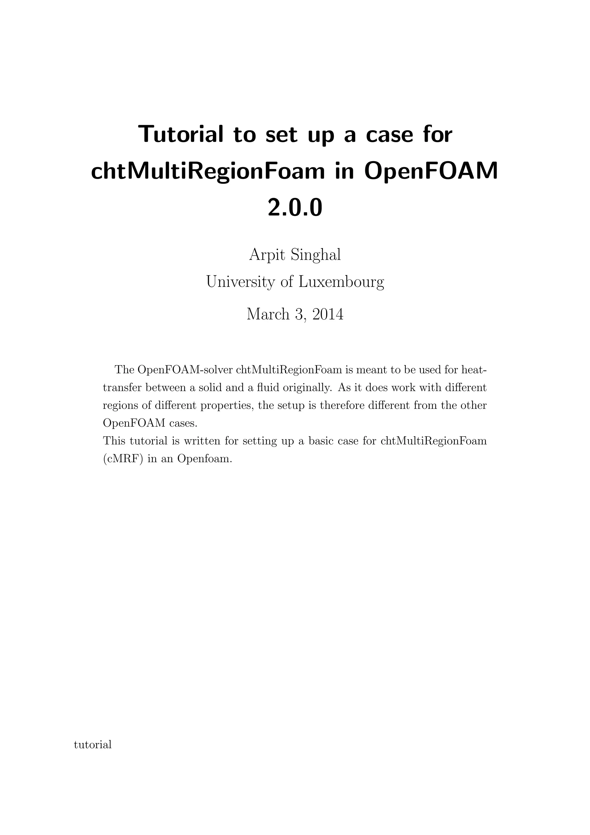 Tutorial to set up a case for chtMultiRegionFoam in OpenFOAM 2.0.0 | PDF