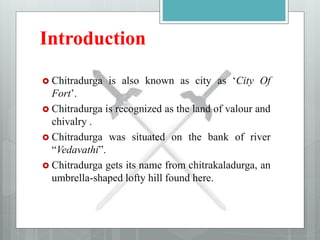 Chitradurga | PPTX