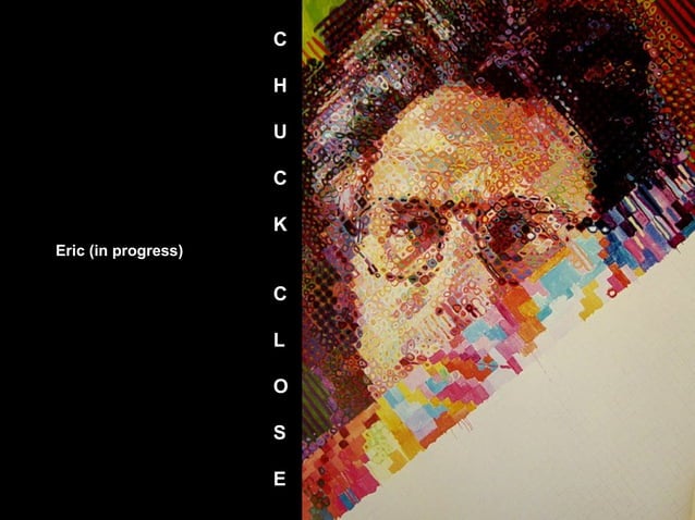 Chuck Close PPT. | PPT