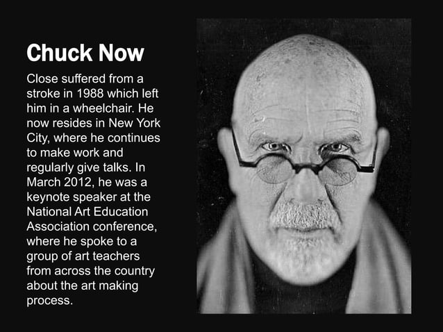 Chuck Close | PPTX