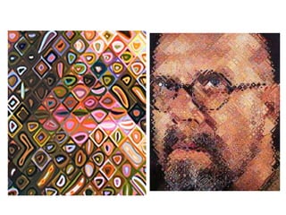 Chuck Close for kids | PPTX | Modern Art | Fine Art