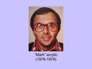Chuck Close Mark