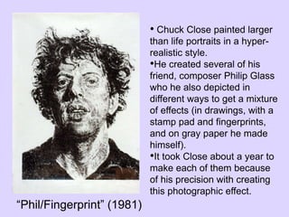 Chuck Close Fingerprint Paintings