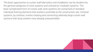 The Basics of Curtain Wall Construction | PPTX
