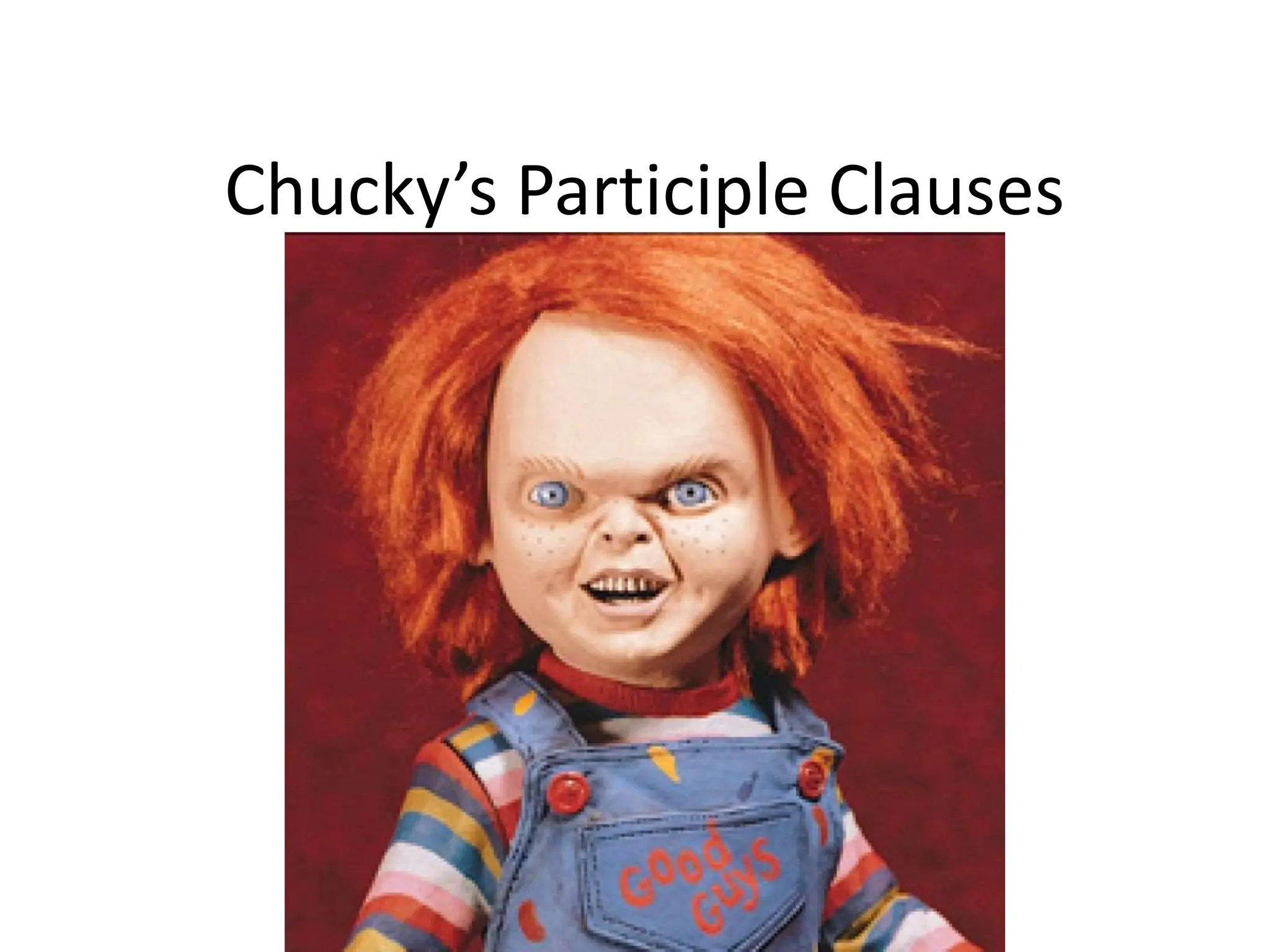 chuckys-participle-clauses11.pptx