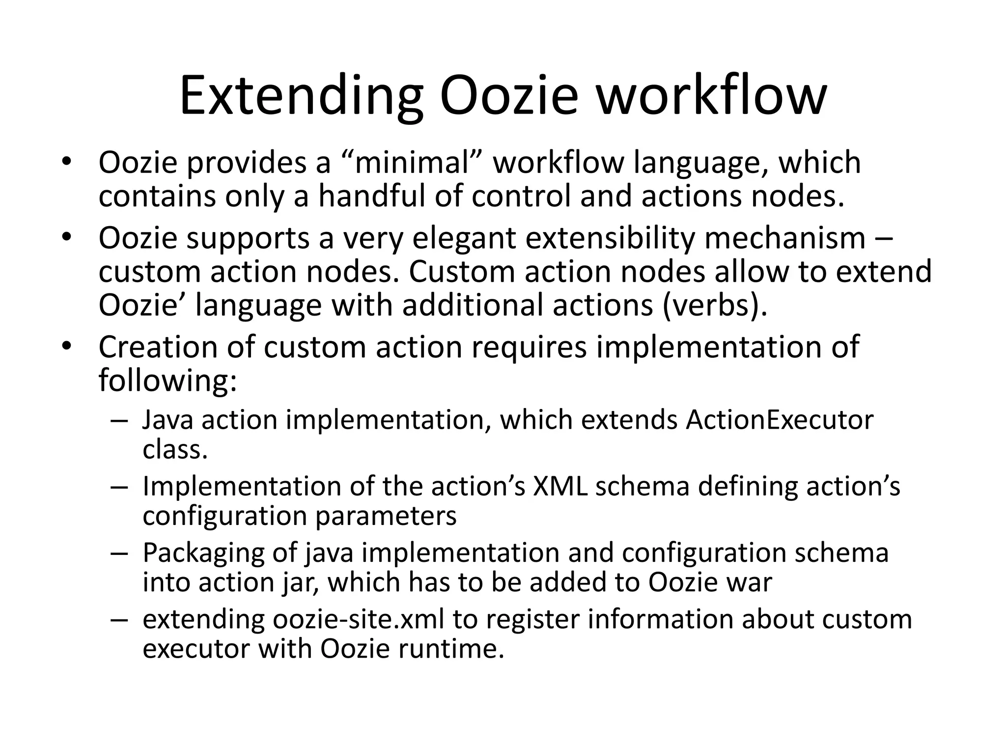 Everything you wanted to know, but were afraid to ask about Oozie | PPTX