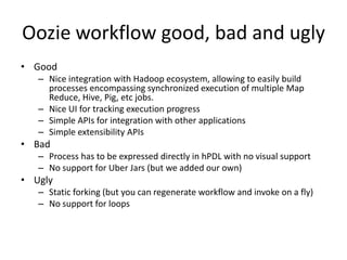 Everything you wanted to know, but were afraid to ask about Oozie ...
