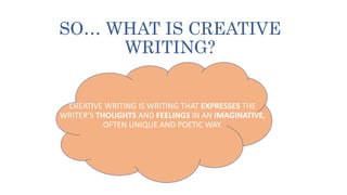 Creative writing | PPTX | Screenwriting | Content Production